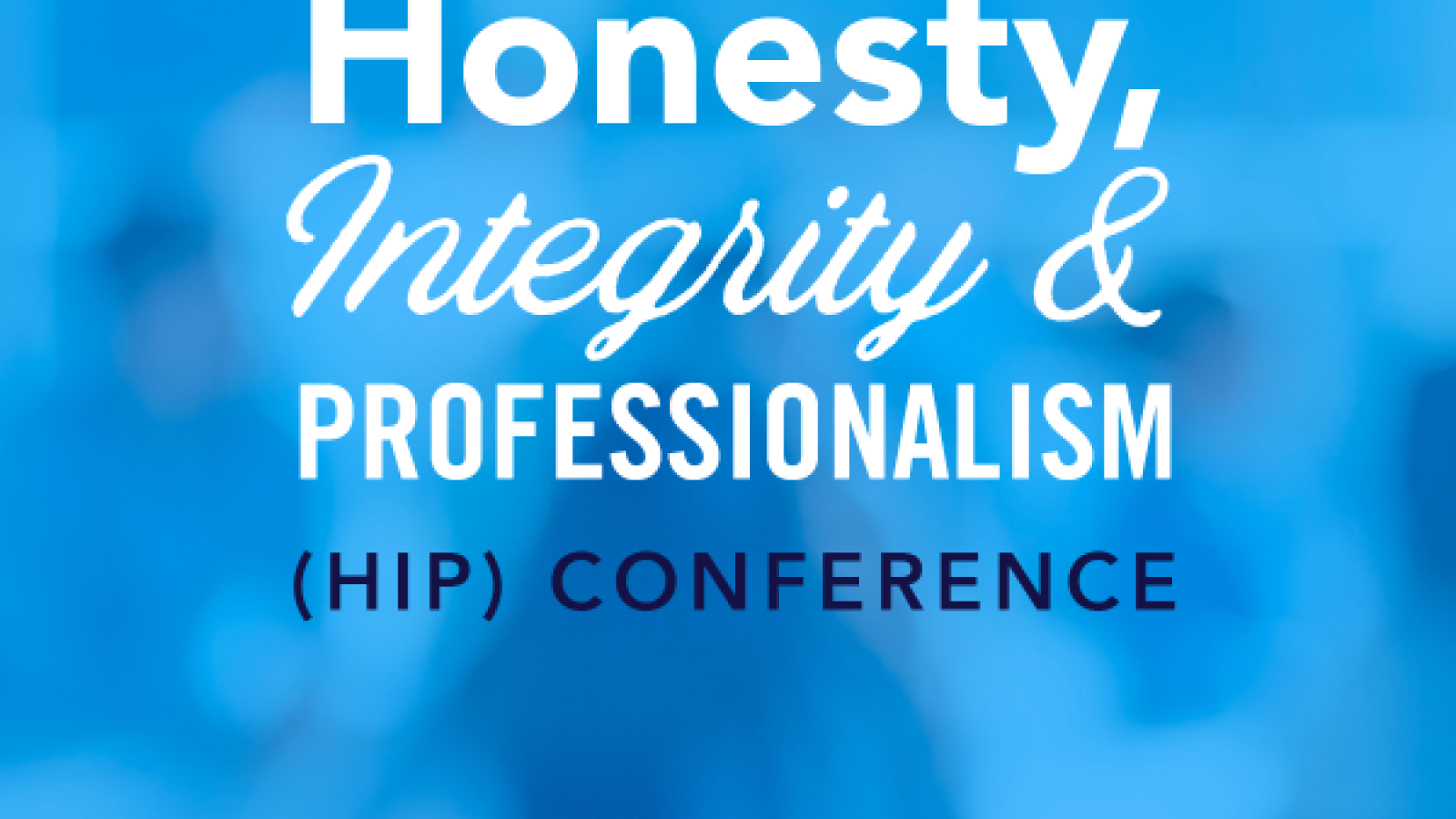 Honesty, Integrity and Professionalism 2023: “The Evolution and ...