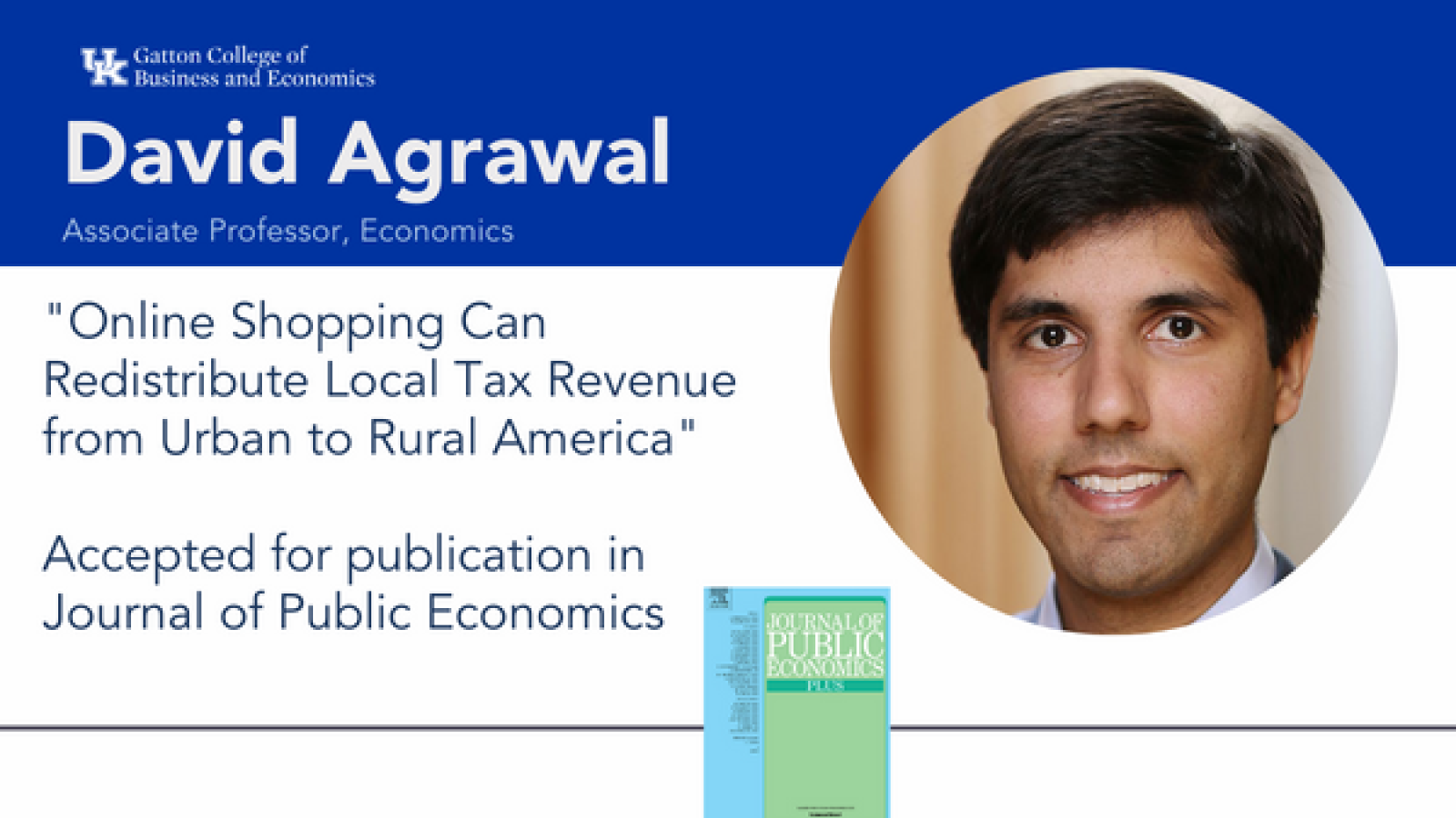 David Agrawal's paper accepted in Journal of Public Economics | Gatton ...