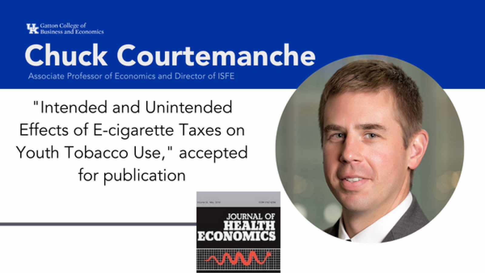 Courtemanche paper accepted in Journal of Health Economics | Gatton ...